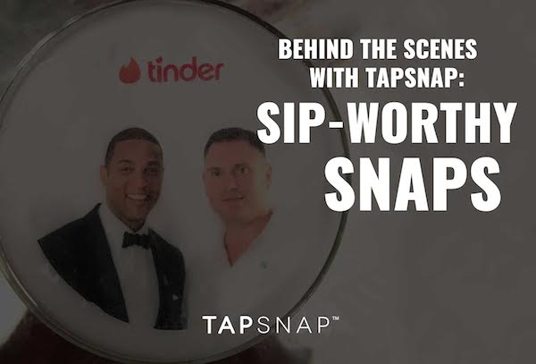 Behind The Scenes With TapSnap: Sip-Worthy Snaps